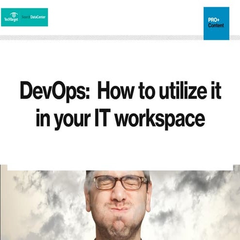 DevOps: How to utilize it in your IT workspace | PPT