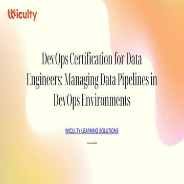 DevOps Certification for Data Engineers Managing Data Pipelines in ...