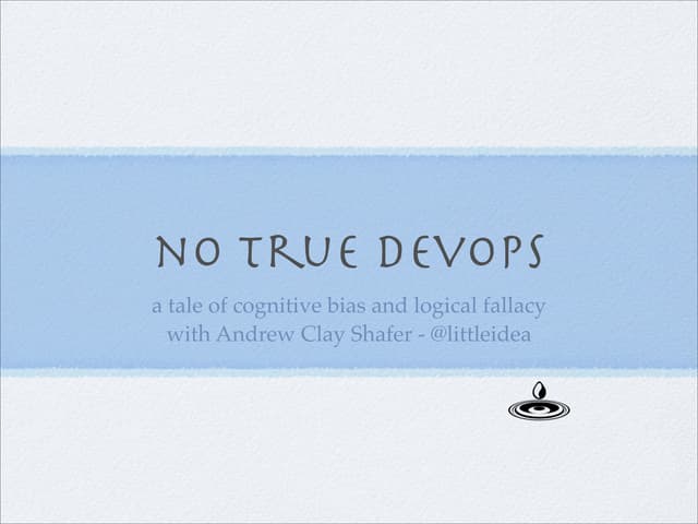 Devopsdays Austin No True Devops Ppt