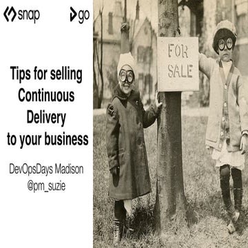 Tips for selling Continuous Delivery to your business | PPT