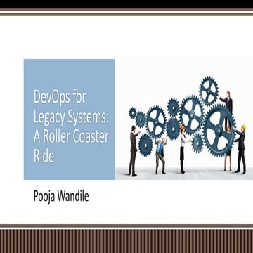 Dev ops for legacy systems | PPTX