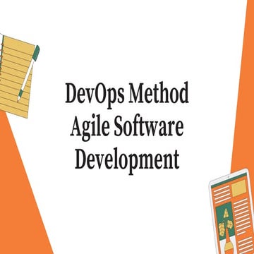 DevOps Method Agile Software Development.docx - Presentation.pdf