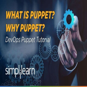 DevOps Puppet Tutorial | DevOps Tutorial For Beginners | Simplilearn | PPTX | Web Development ...