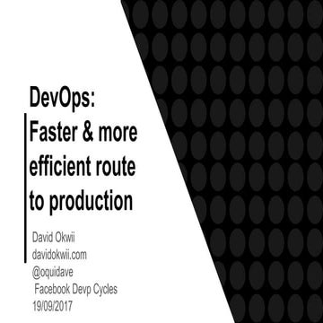Devops the faster route to production | PPT
