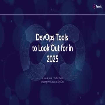 DevOps Tools to Look Out for in 2025 | PDF