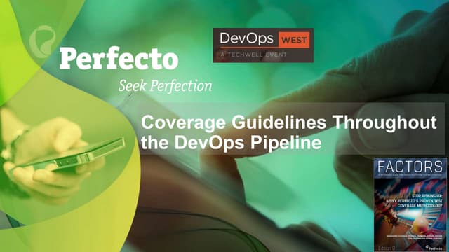 Optimizing Test Coverage throughout the DevOps Pipeline | PPT Optimizing Test Coverage throughout the DevOps Pipeline | PPT
