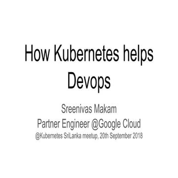 How Kubernetes Helps Devops Ppt 