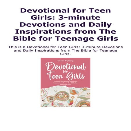 Get Book Devotional for Teen Girls: 3-minute Devotions and Daily Inspirations from The Bible for ...