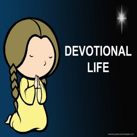 Devotional life | PPT