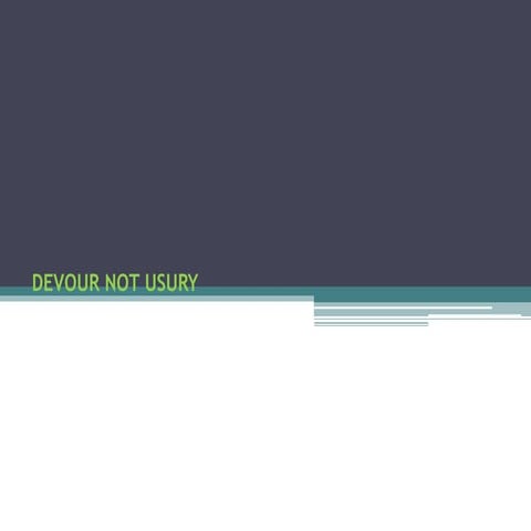 Devour not usury | PPSX | Islam | Religion & Spirituality