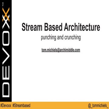 Stream Based Architecture | PDF