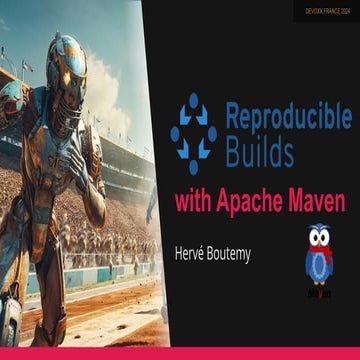 DevoxxFR 2024 Reproducible Builds with Apache Maven | PPT