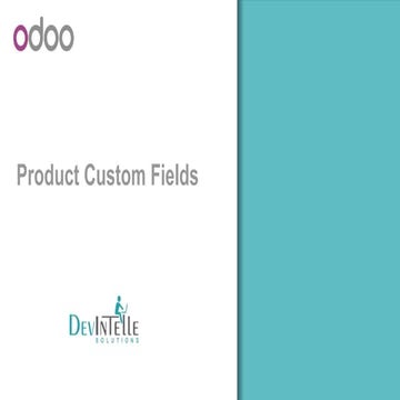 Product custom Fields using Odoo Apps | PPTX