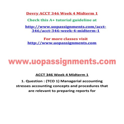 Devry acct 346 week 4 midterm 1 | PDF