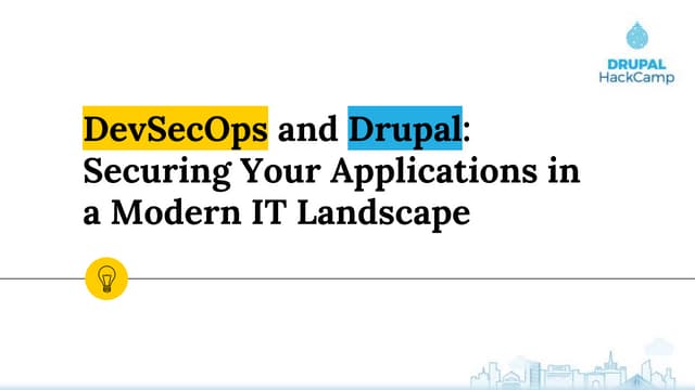 Devsecops And Drupal Securing Your Applications In A Modern It