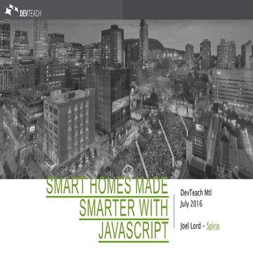 Smart Homes made smarter with Javascript | PPT