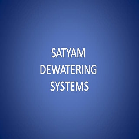 Dewatering Equipment By Satyam Dewatering Systems, Chennai | PPTX