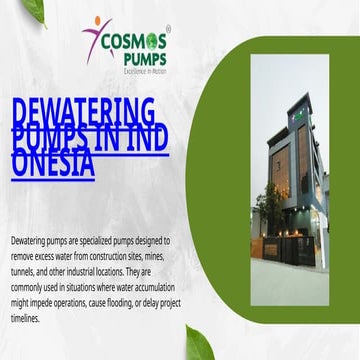 dewatering pumps in Indonesia - cosmos pumps | PPTX