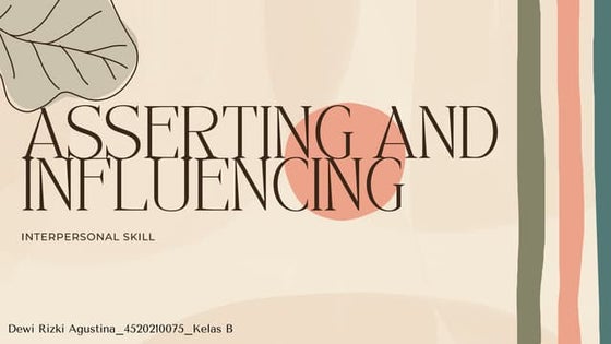 ASSERTING AND INFLUENCING | PPT