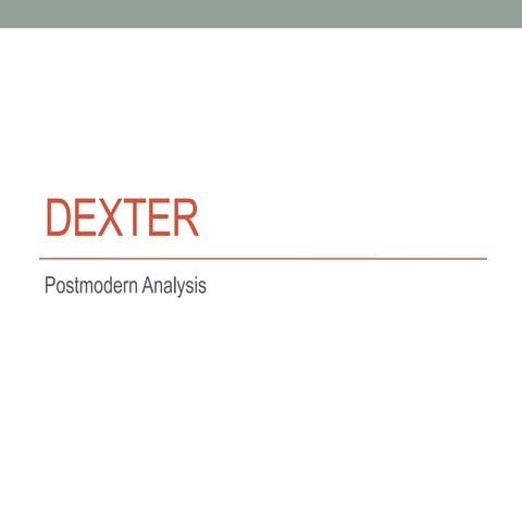 Dexter.1 | PPT