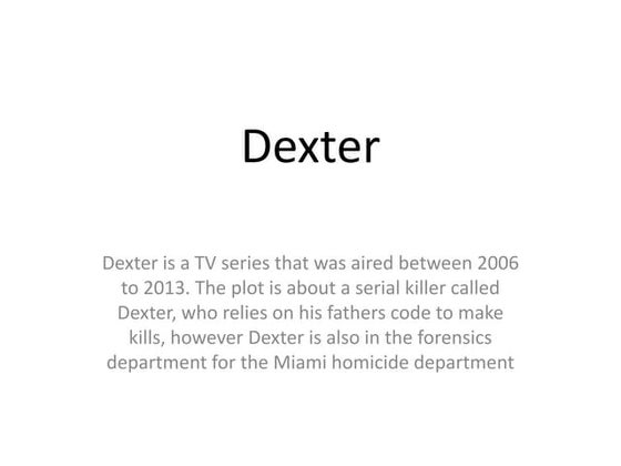 Dexter.1 | PPT | True Crime | Genres