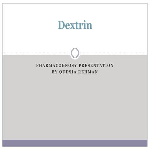 Dextrin | PPTX