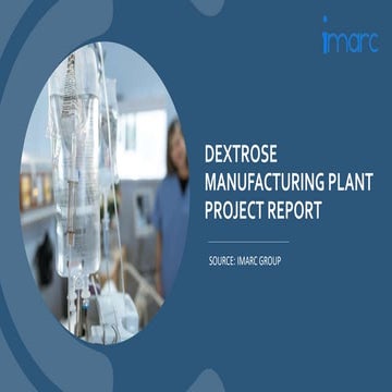 Dextrose Manufacturing Process, Machinery Requirements and Project ...