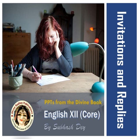 Dey's Invitations and Replies PPTs (Divine Book English Core XII).pdf