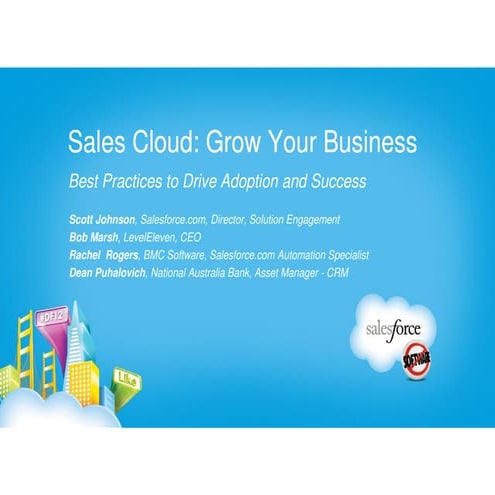 Dreamforce 2012: Sales Cloud - Grow Your Business. Best Practices to ...