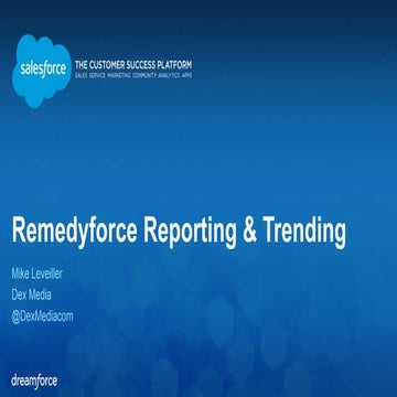 How DexMedia Improved Decision-Making with Salesforce & Remedyforce | PPTX