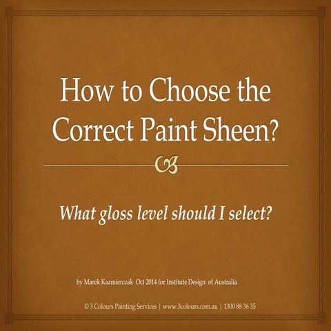 How to Choose the Correct Paint Sheen | PPT