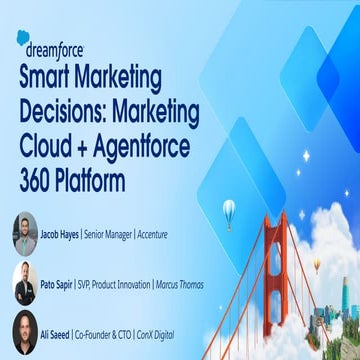 DF25: Smart Marketing Decisions: Marketing Cloud + Agentforce | PDF