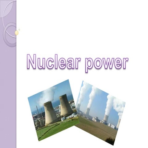 Nuclear energy | PPTX
