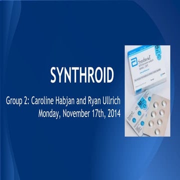 BIO 463 Synthroid Group Presenation | PPTX