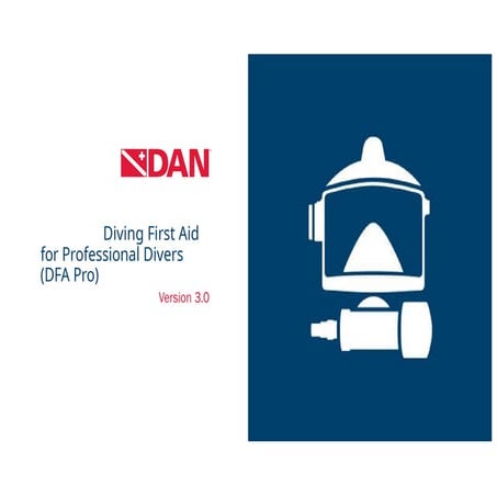 DAN (Divers Alert Network) Diver First Aid DFA-Pro-PowerPoint | PPTX