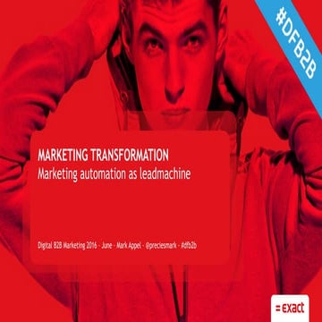 DFB2B 2016 - Marketing automation als leadmachine. | PDF
