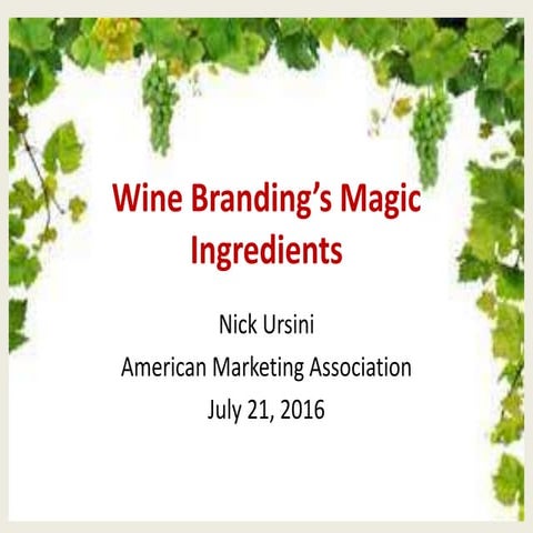 Wine Branding Magic Ingredients | PPT