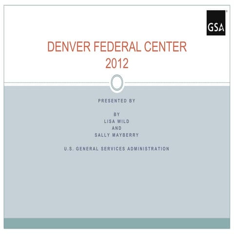 Denver Federal Center Presentation | PPTX