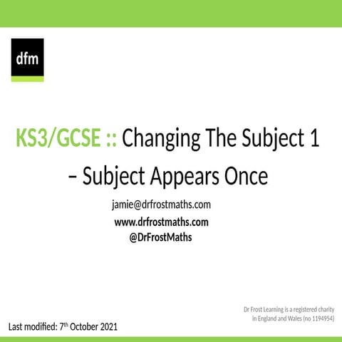 Changing the subject of a formula (Simple Formulae) | PPTX