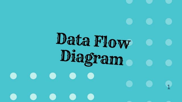DFD(Data Flow Diagrams) and Examples | PPT