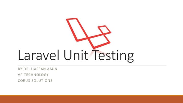 Laravel Unit Testing | PPTX Laravel Unit Testing | PPTX