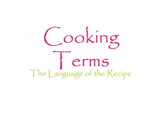 Baking Terms | PPTX | Cooking | Food & Drink