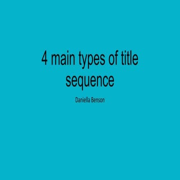Four types of title sequences | PPTX