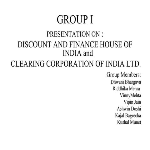 Discount House Financing Money Market of India | PPTX