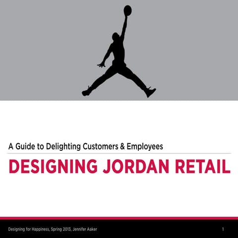Designing an Air Jordan Retail Experience | PDF