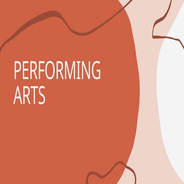 PERFORMING ARTS-Types of Performing Arts.pptx