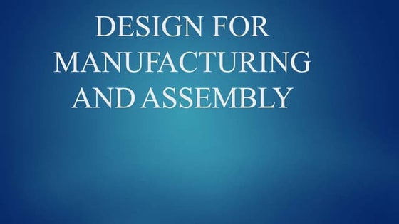 DFMA design for manufacturing and assembly | PPTX | Mechanical and ...