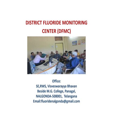 District Fluoride Monitoring Centre DFMC Nalgonda | PPTX
