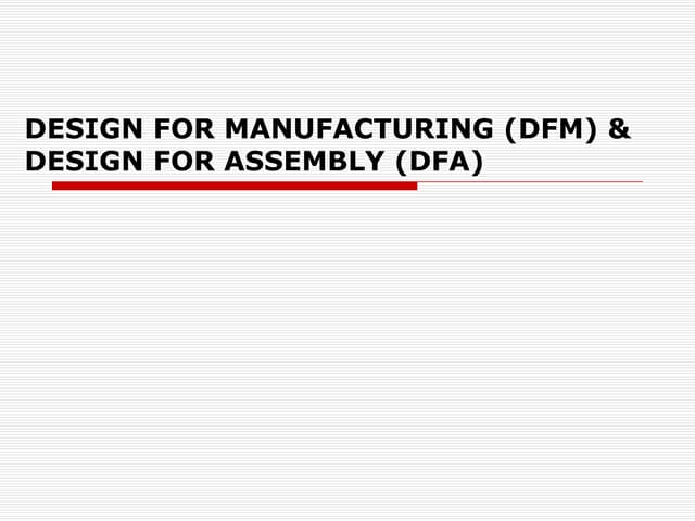 DFMA design for manufacturing and assembly | PPTX
