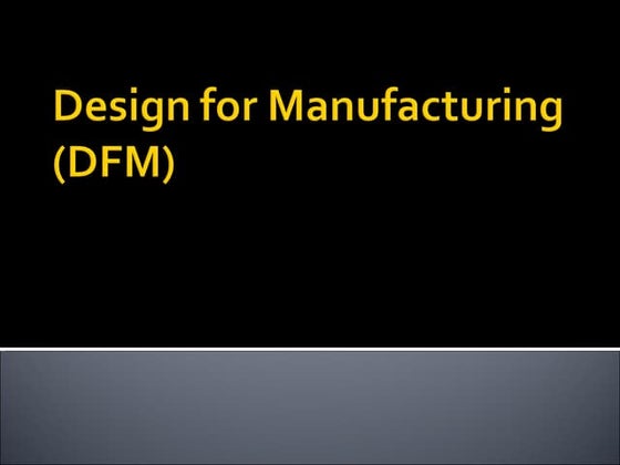 DFMA design for manufacturing and assembly | PPT